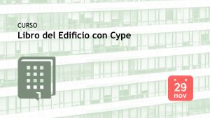 Curso ‘Elaboración del libro del edificio existente con Cype’ – Eventos